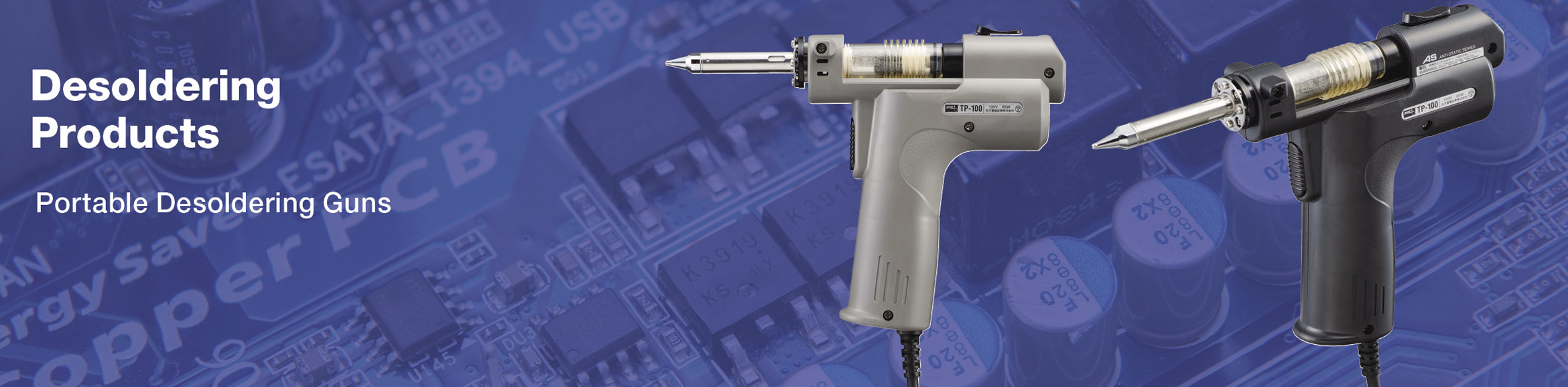 Automatic Desoldering Guns｜Desoldering Products｜Products｜TAIYO ELECTRIC ...